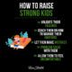 How To Raise Strong Kids: Fostering Resilient Children