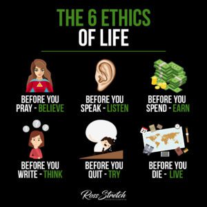 The 6 Ethics - How to Live a Fulfilling Life | Ross Stretch