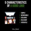 Crafting Iconic Identities: The 5 Characteristics of a Good Logo