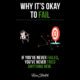 Why It Is Ok To Fail: Seeing The Lessons In Our Failures